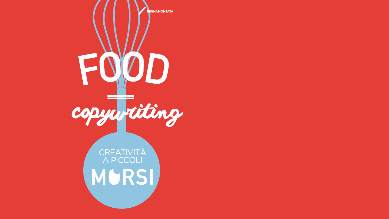 Food copywriting: creatività a piccoli morsi - Digitalic